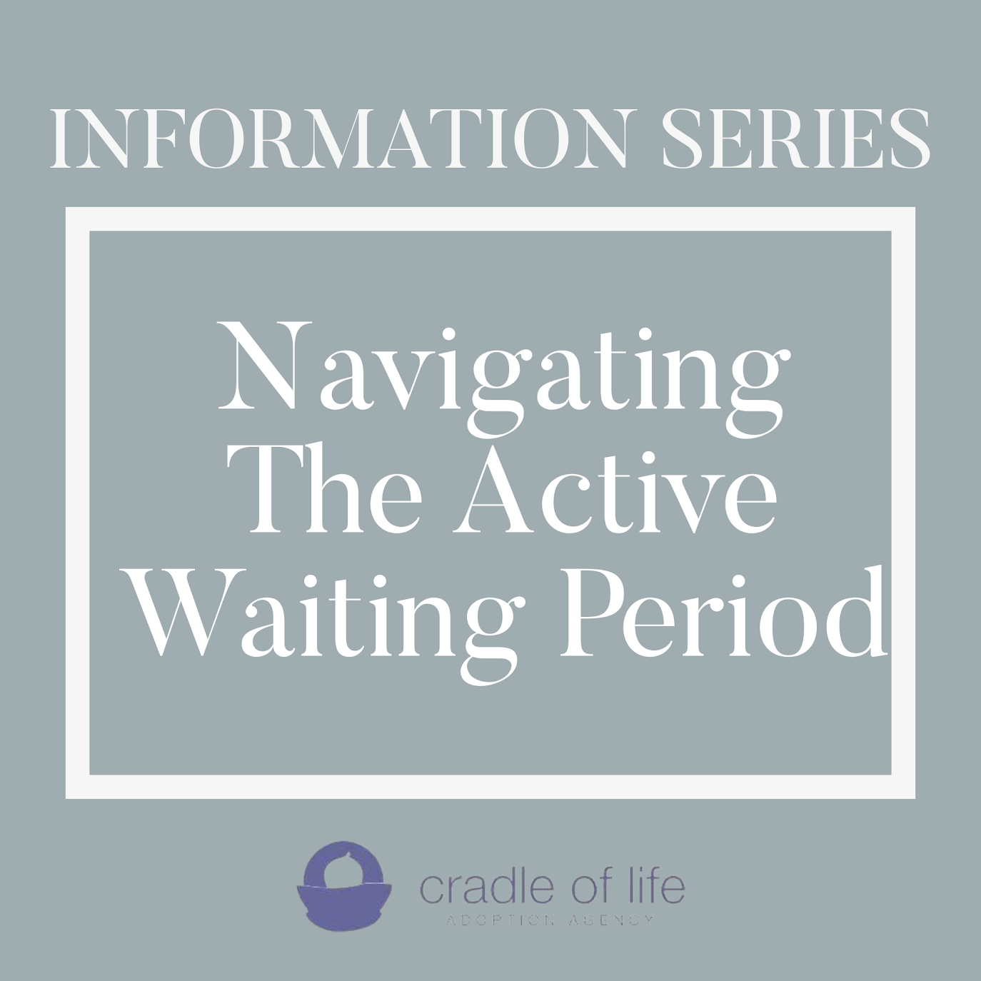 Navigating The Active Waiting Period